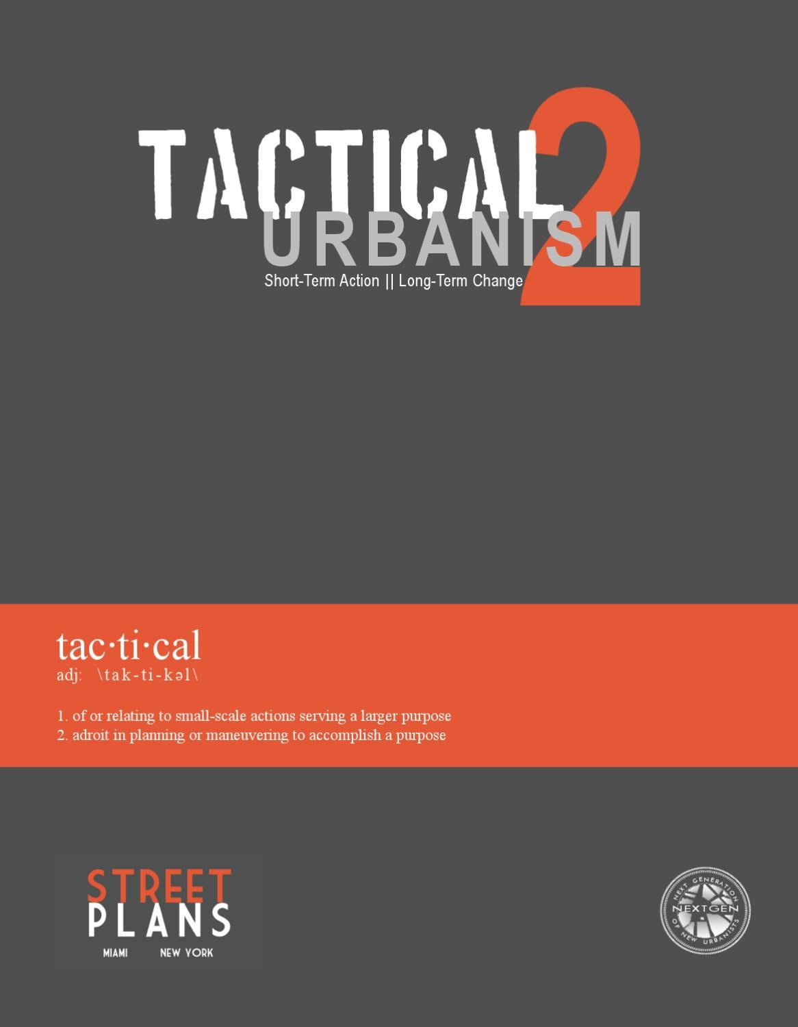 Tactical Urbanism by The Street Plans Collaborative - issuu