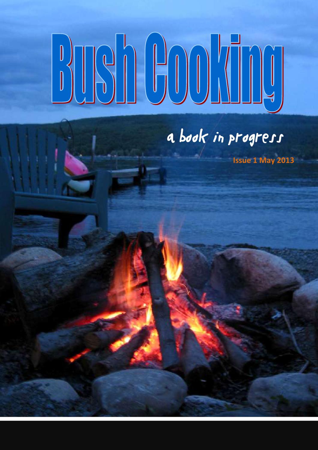 Bush Cooking Issue 1 May 2013 by Pauline Toovey - issuu
