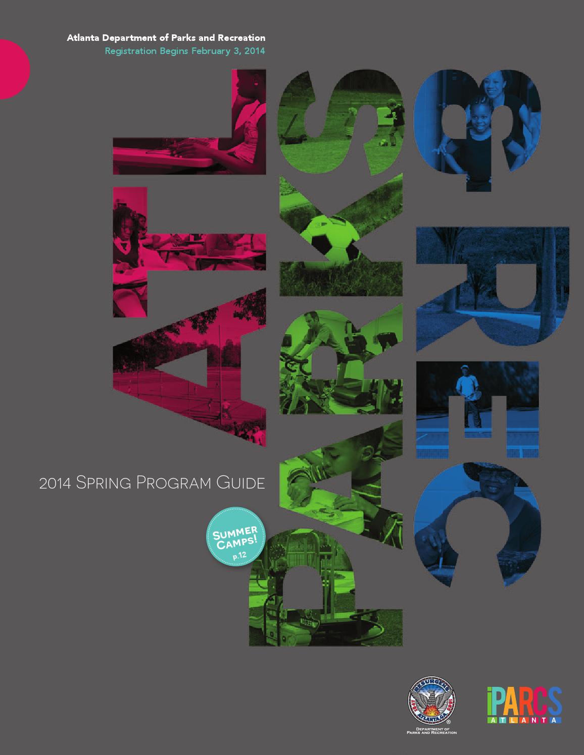 Atlanta Parks and Rec Spring 2014 Program Guide by Atlanta DPR - issuu