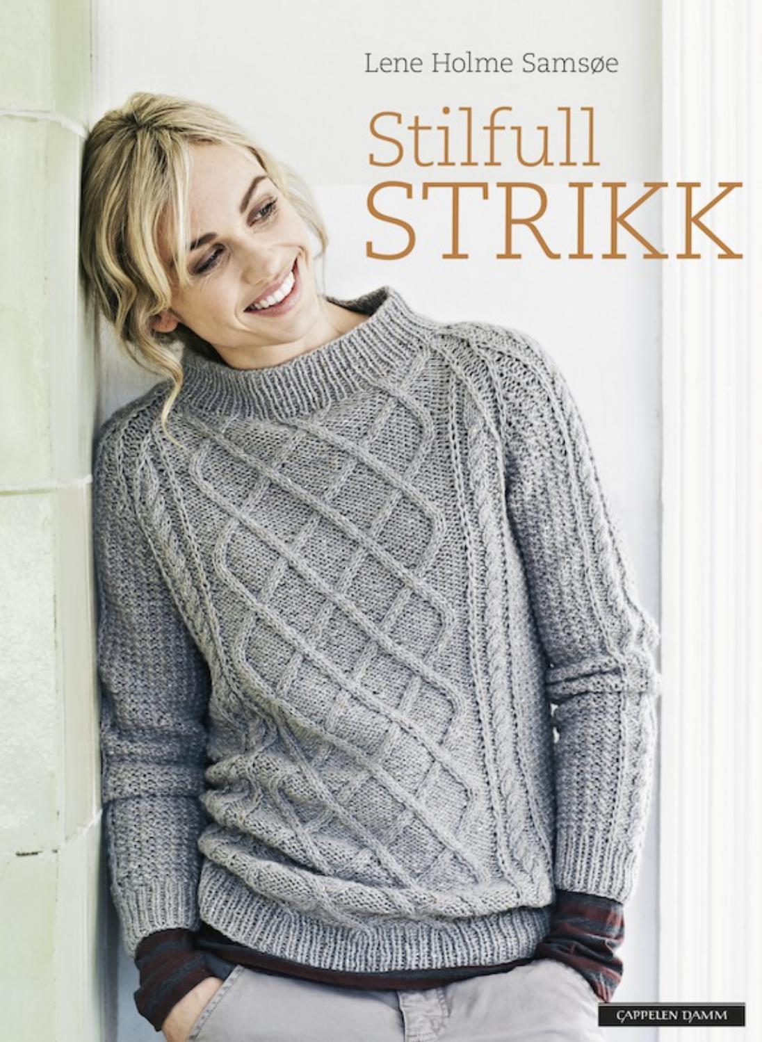Stilfull strikk av Lene Holme Samsøe by Cappelen Damm AS - issuu