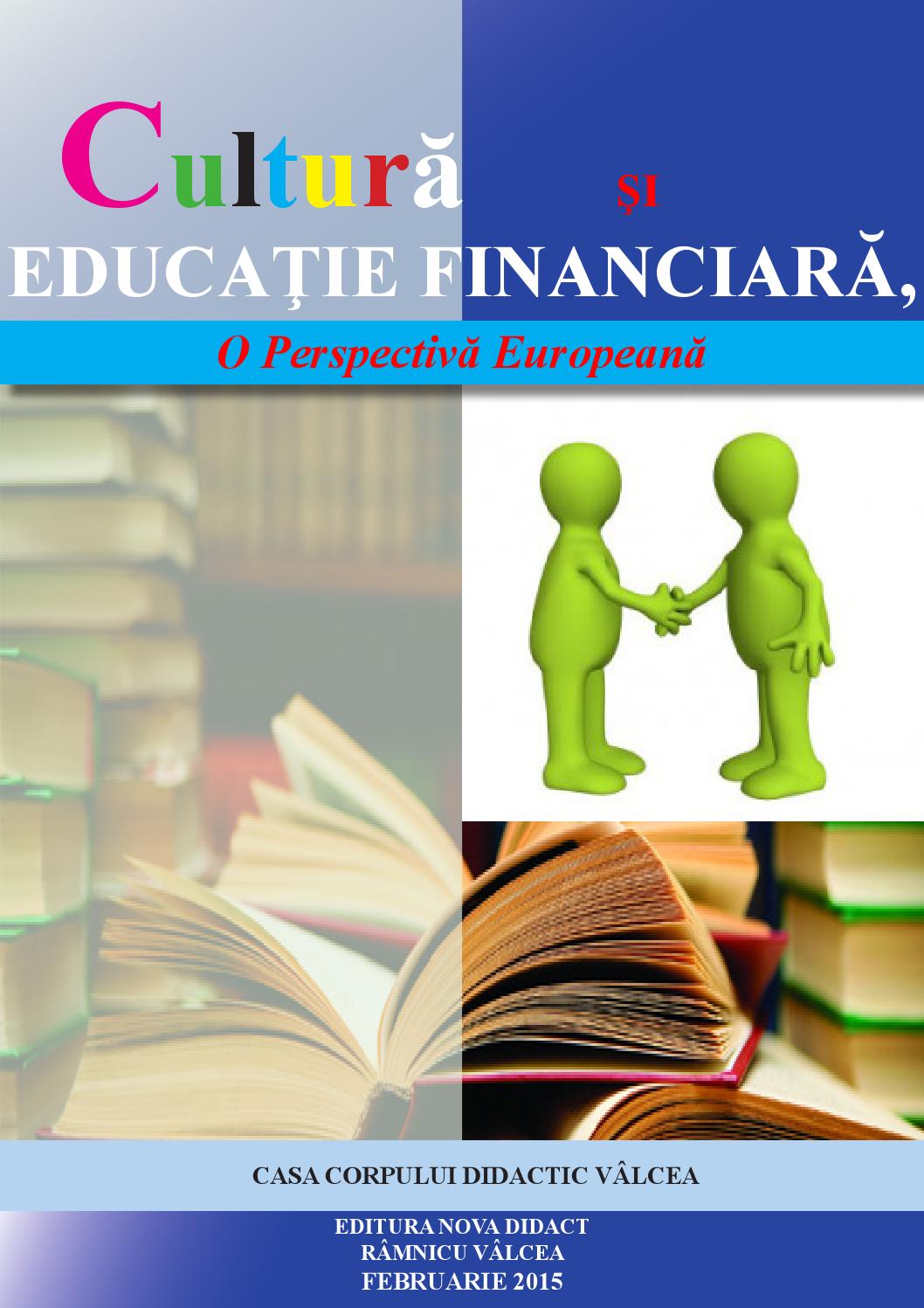 Cultură si educatie financiara, o perspectivă europeana by Alex DB - issuu