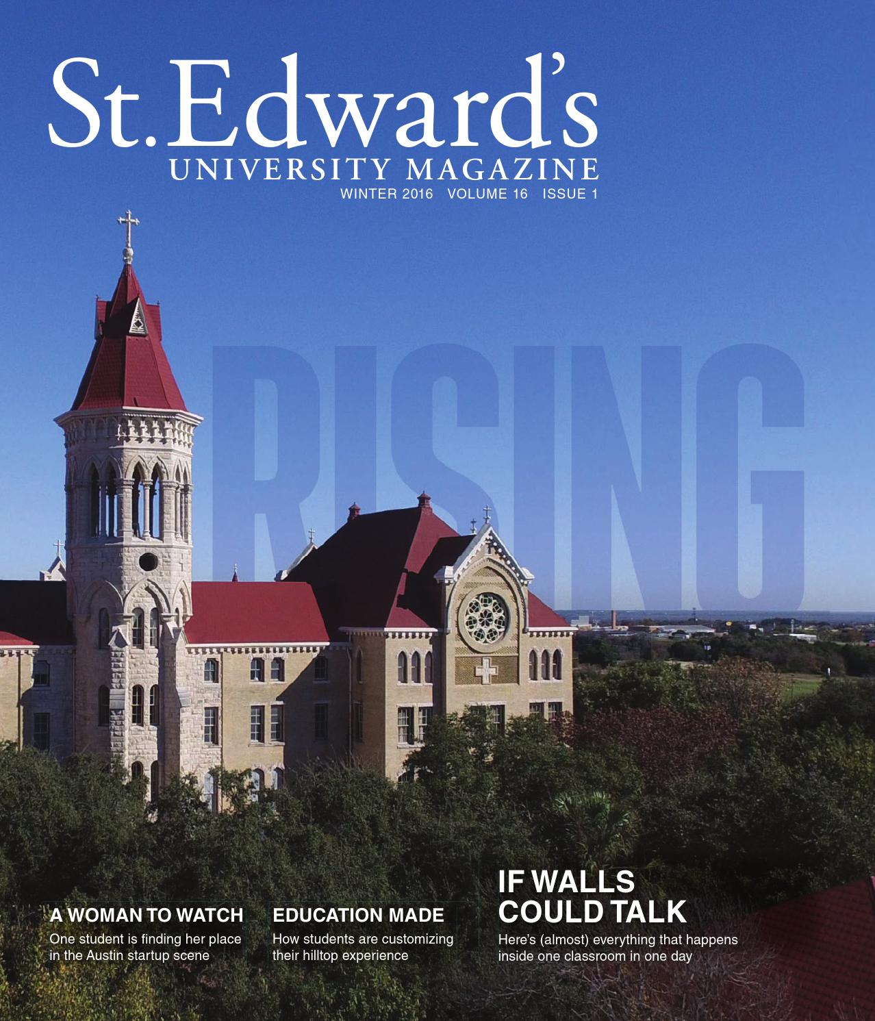 St. Edward's University Magazine Winter 2016 by St. Edward's University ...