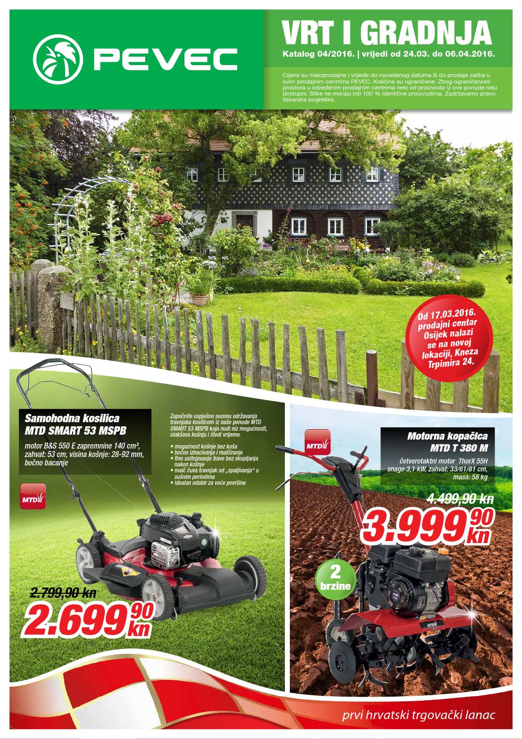 Pevec katalog Vrt i gradnja od 24.03.-06.04.2016. by Catalog.hr - issuu
